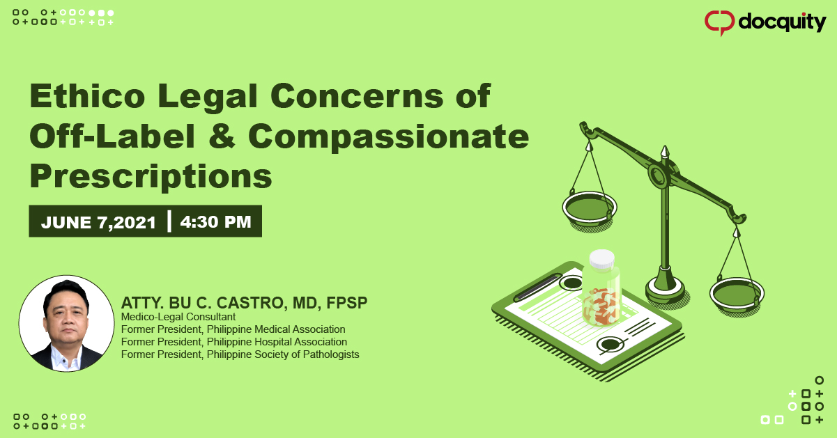 Ethico Legal Concerns of Off-Label and Compassionate Prescriptions